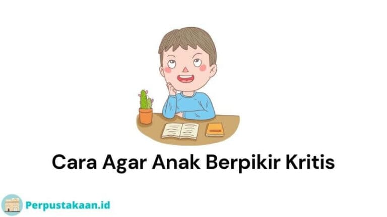 4 Cara Agar Anak Berpikir Kritis yang Dimulai Sejak Dini